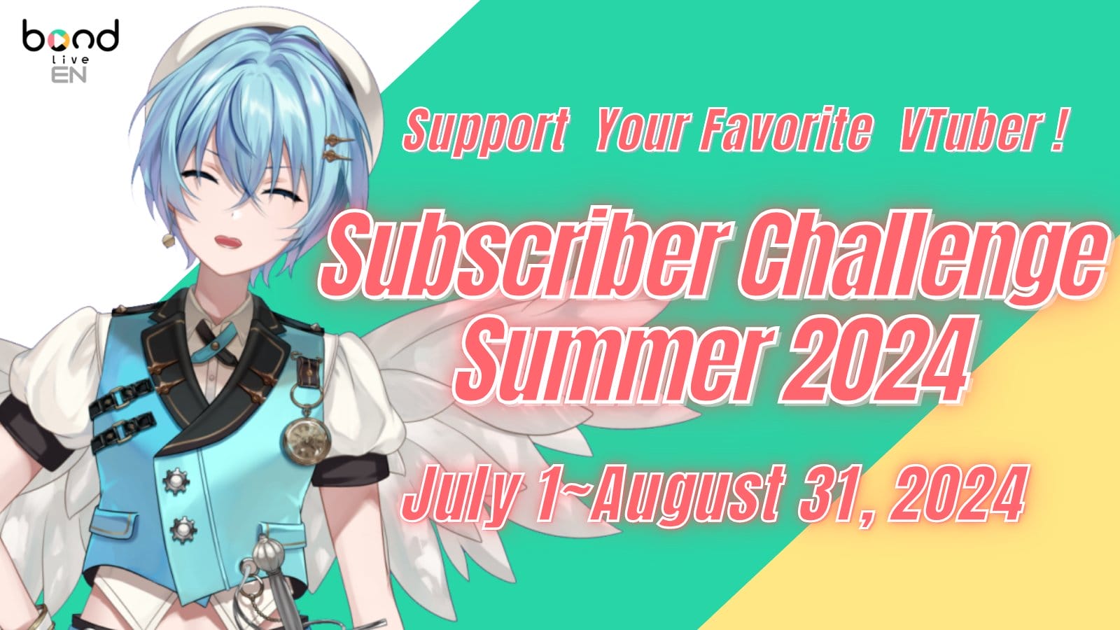 Subscriber Challenge Summer 2024 – VTuber/VStreamers Company bondlive EN